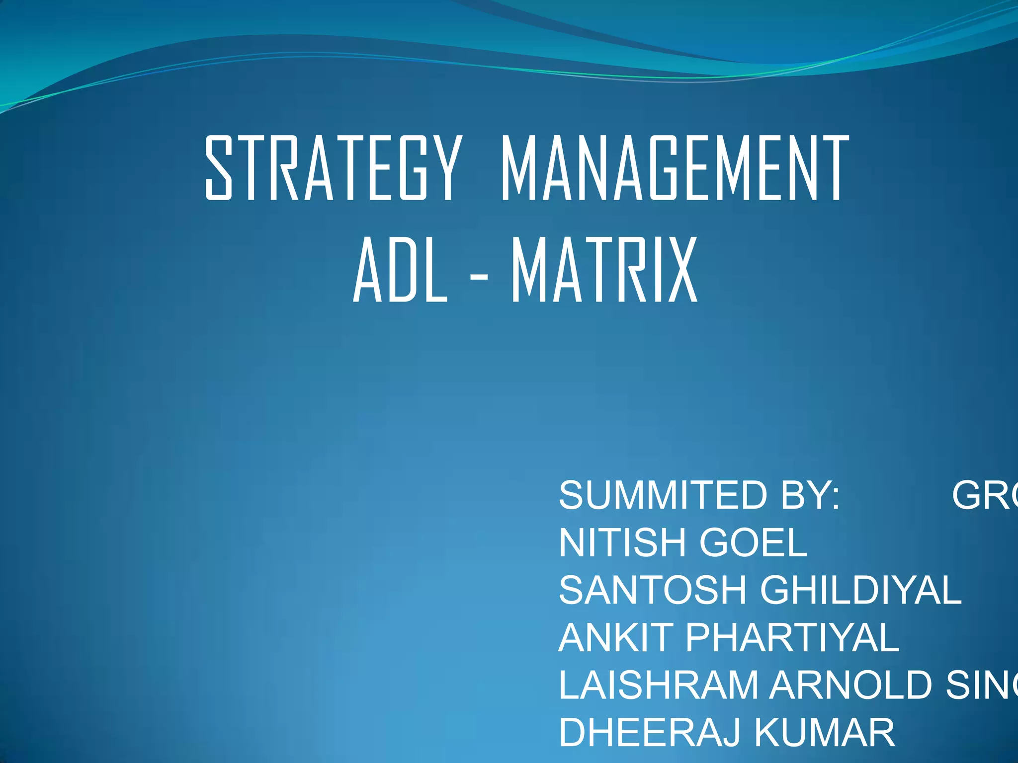 Adl matrix (1) | PPTX