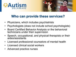 Autism Delaware: New State Insurance Law | PPT