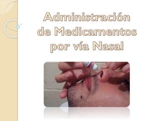 Adm. med. via nasal | PDF