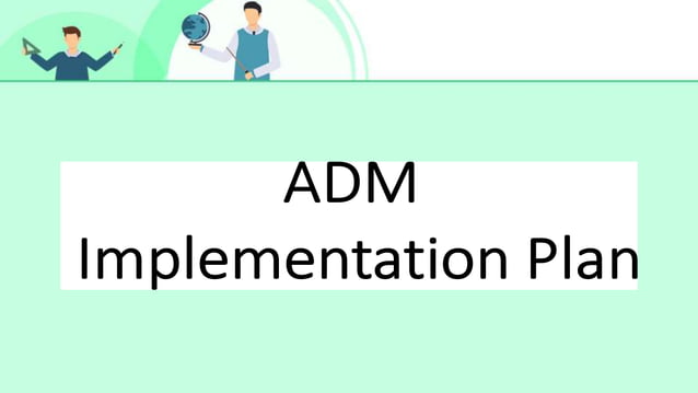 ADM-presentation.pptx | Secondary Education | Education