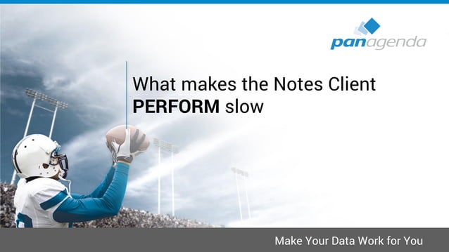 Engage 2018: IBM Notes and Domino Performance Boost - Reloaded | PPT