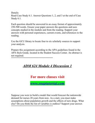 Adm 624 Believe Possibilities / snaptutorial.com