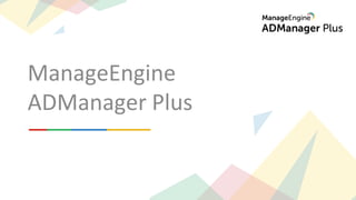 ADManager Plus Active Directory Management & Reporting | PDF