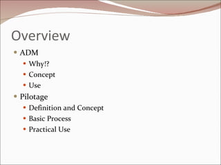 ADM and Pilotage | PPT