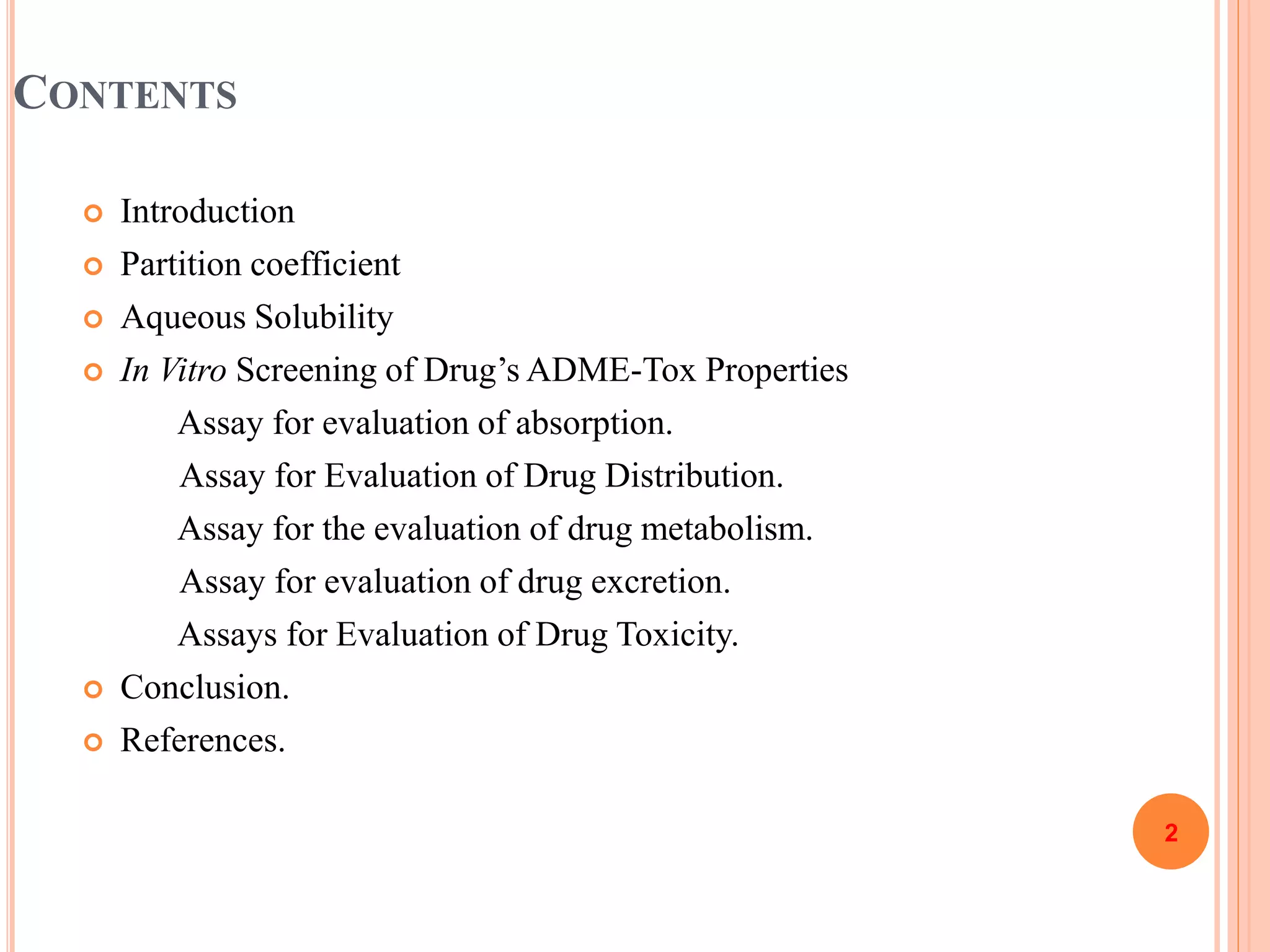In vitro screening for evaluation of drugs ADMET properties | PPTX