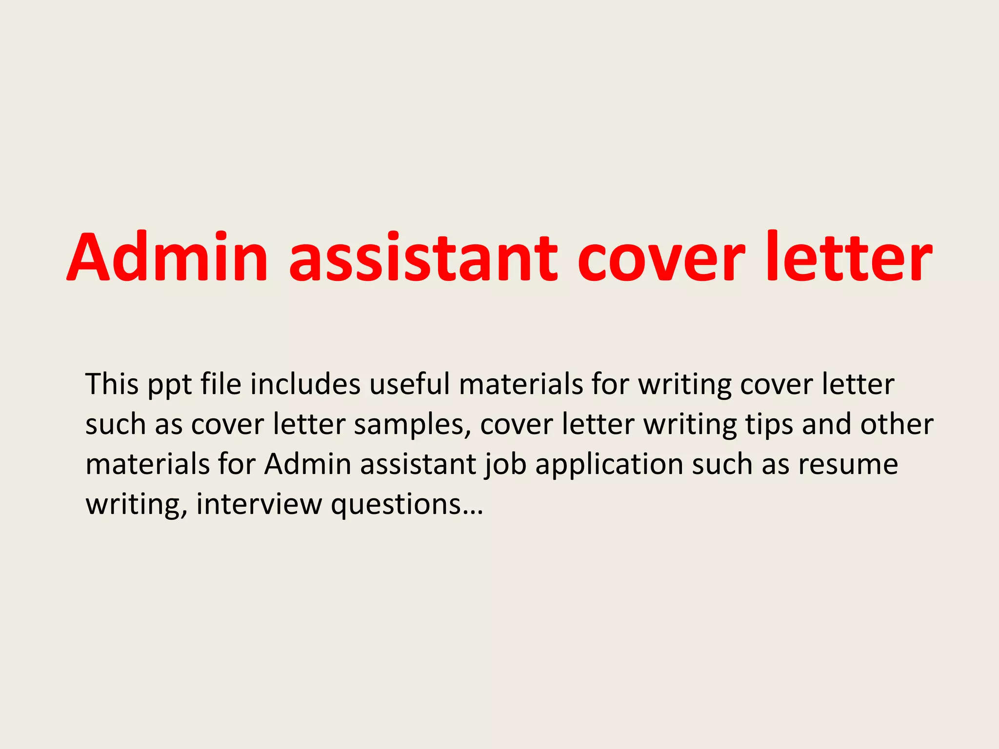 Admin assistant cover letter | PPTX