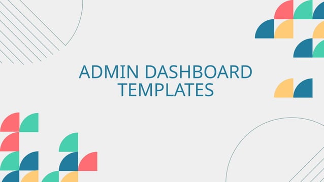 Manage Data Seamlessly with Efficient Admin Dashboard Templates | PPT Manage Data Seamlessly with Efficient Admin Dashboard Templates | PPT