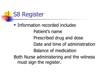 Administer and monitor s8 meds | PPT