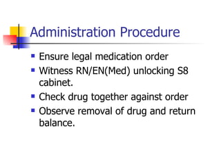 Administer and monitor s8 meds | PPT