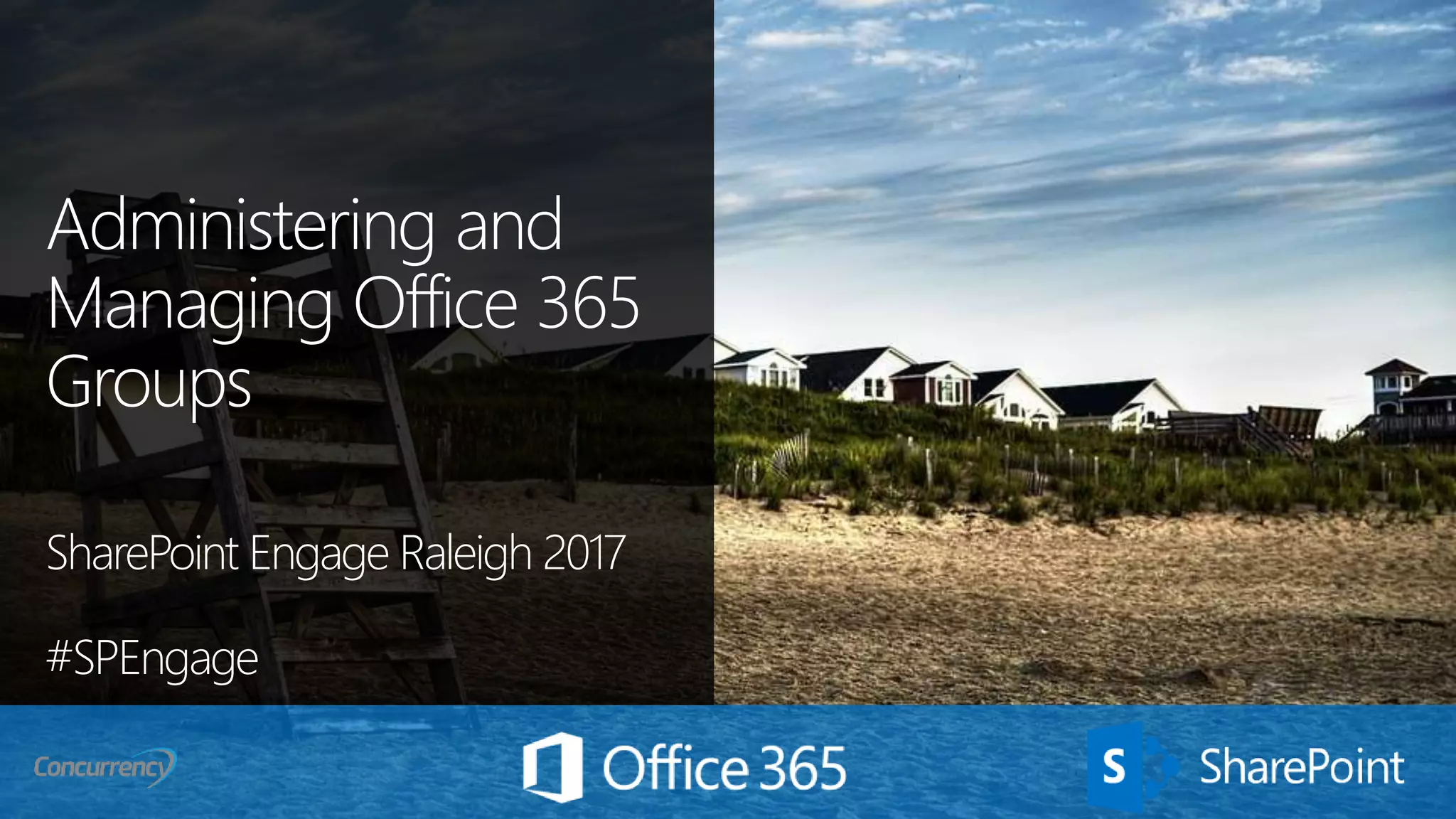 Administering and Managing Office 365 Groups - SharePoint Engage ...