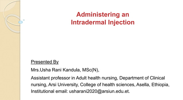Administering an intradermal injection.pptx