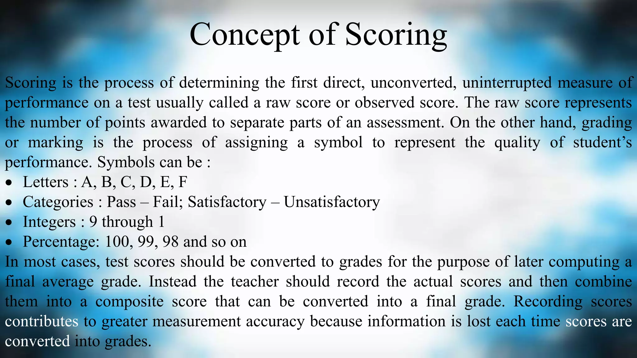 Administering a test, scoring - grading vs marks | PPTX