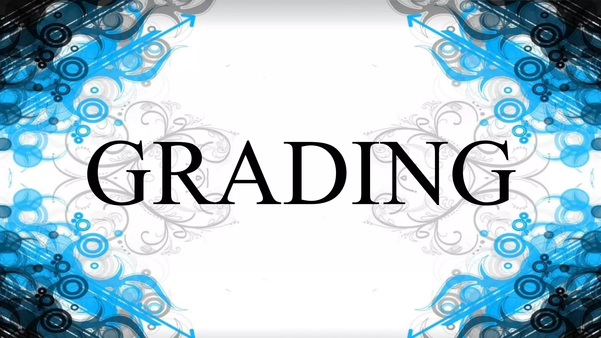 Administering a test, scoring - grading vs marks | PPTX