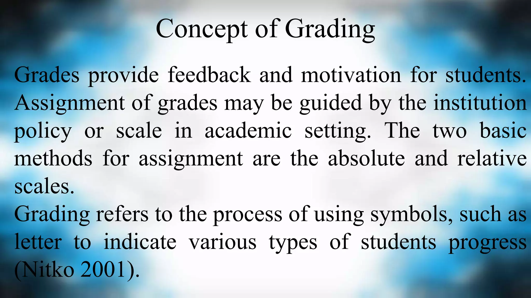 Administering a test, scoring - grading vs marks | PPTX