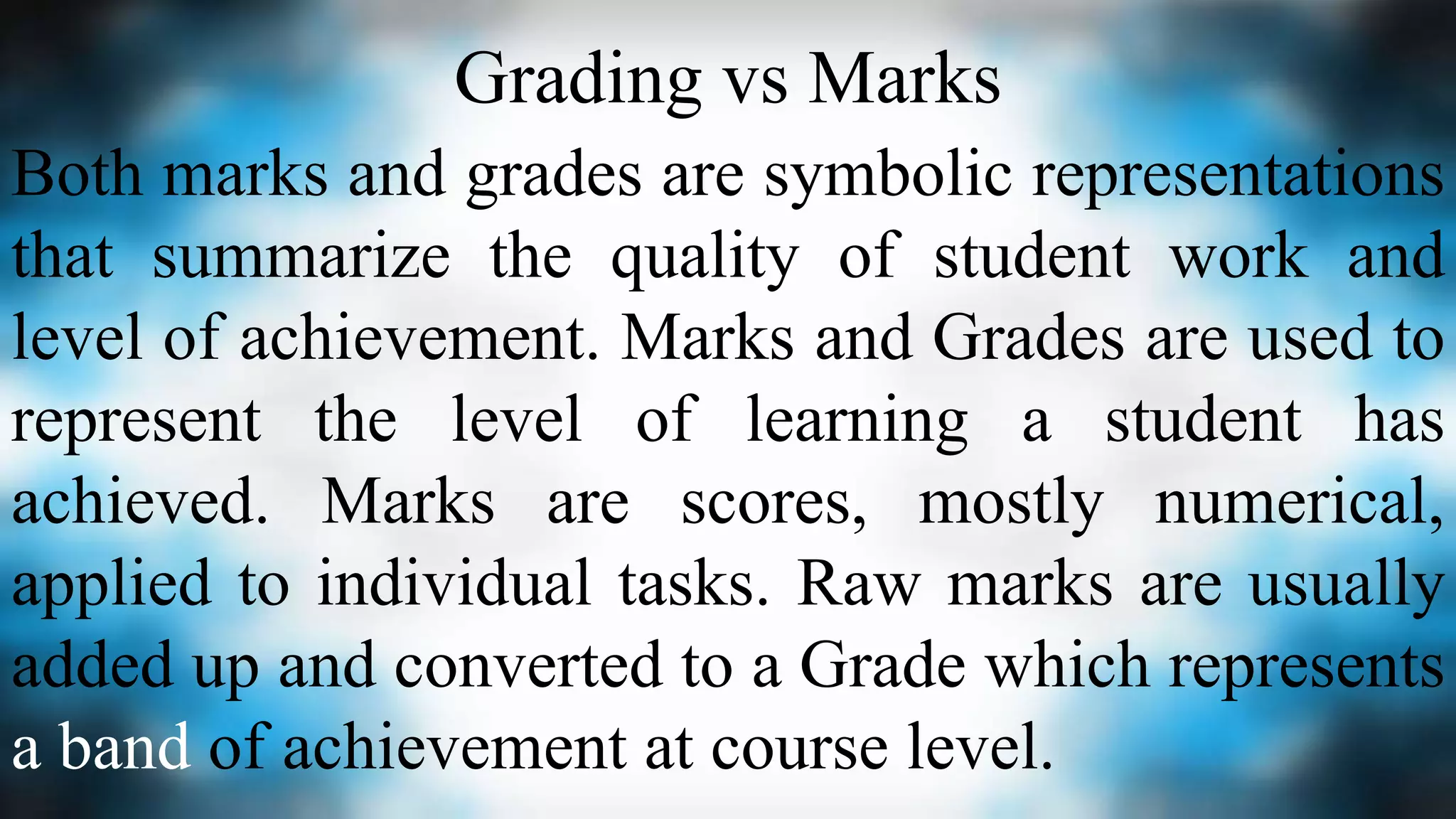 Administering a test, scoring - grading vs marks | PPTX