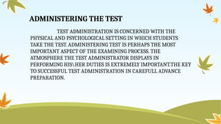 ADMINISTERING TEST,SCORING,REPORTING.pptx