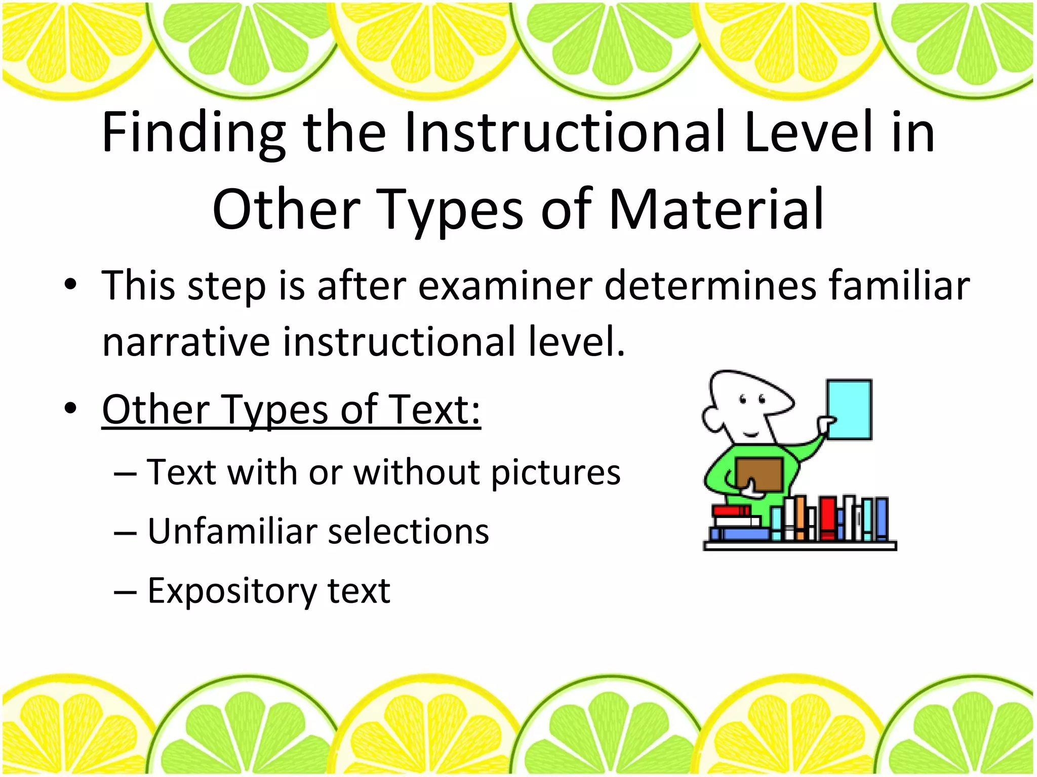 Administering The QRI4 Reading Inventory | PPT