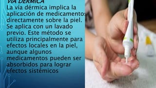 Administración de Medicacion Dermica y Subdermica.pptx