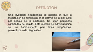 ADMINISTRACIÓN DE MEDICAMENTOS VÍA INTRADERMICA-1.pptx