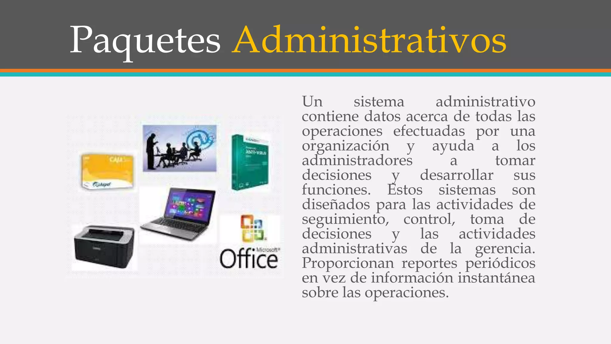 Administración de paquetes administrativos | PPT