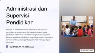Administrasi-dan-Supervisi-Pendidikan.pptx