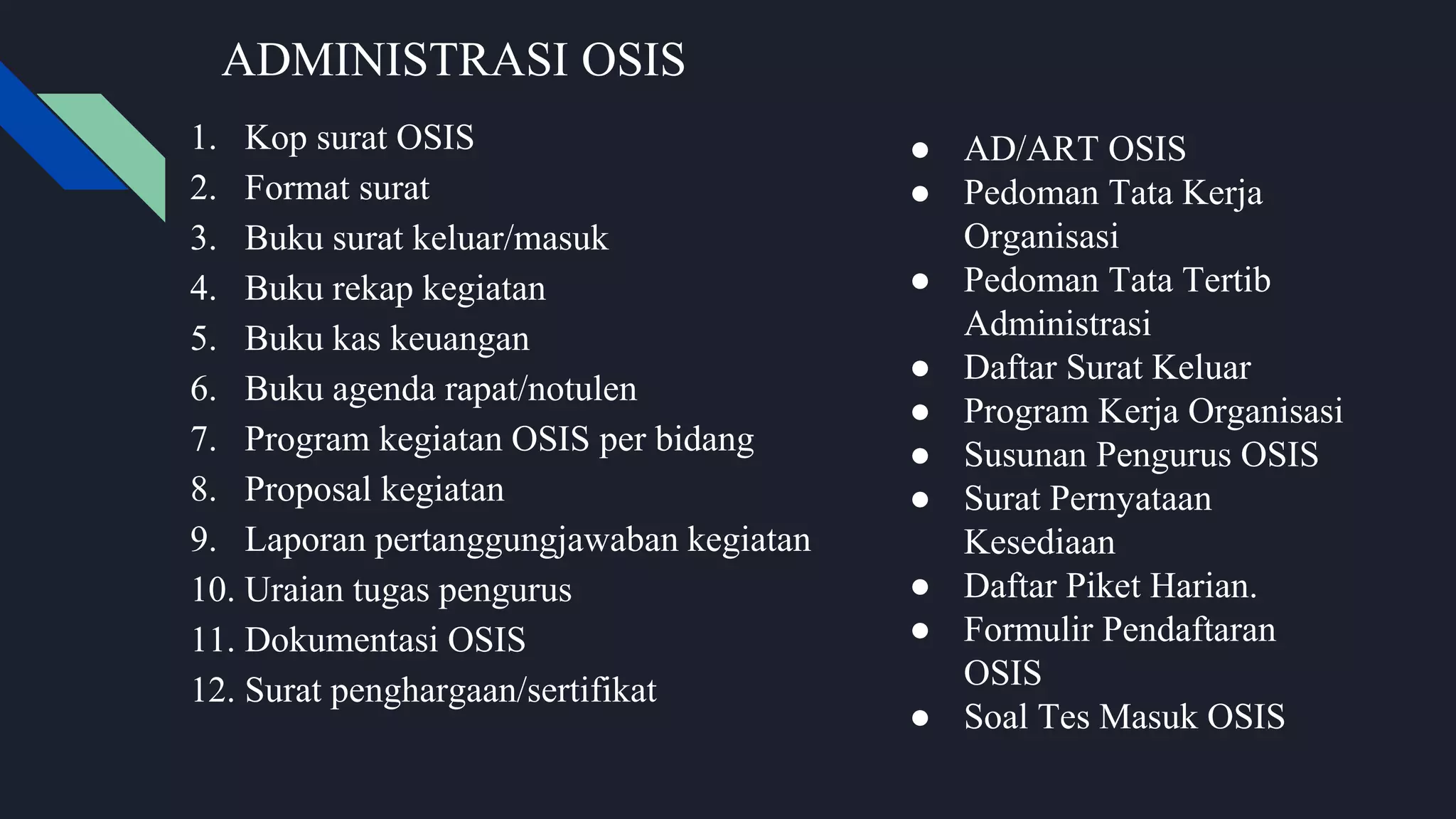 ADMINISTRASI DAN KESEKRETARIATAN OSIS (4).pptx