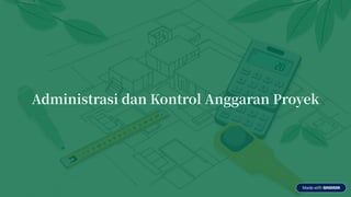 Administrasi dan Kontrol Anggaran Proyek 1.pdf