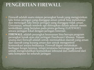 Pengertian NAT, Proxy Server dan Firewall | PPTX
