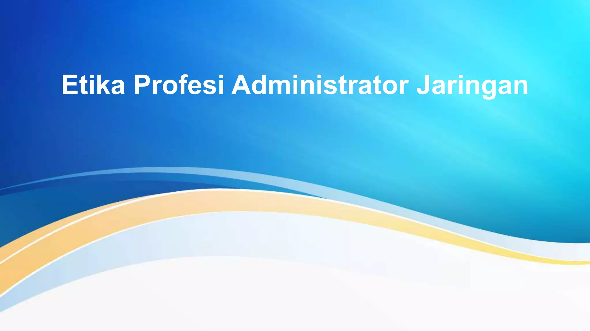 Administrasi jaringan komputer_part_2 | PPTX