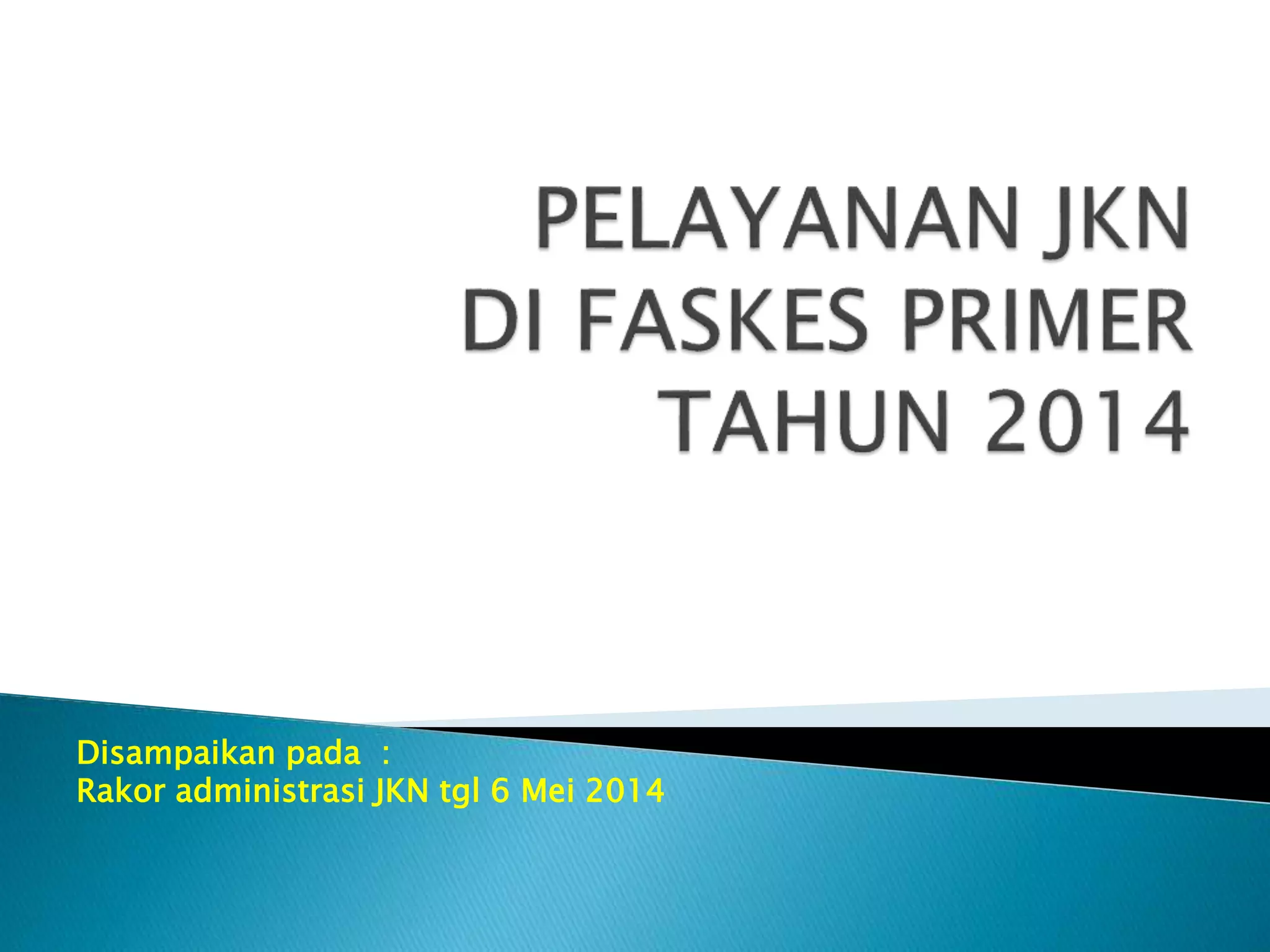Administrasi jkn(1) | PPT