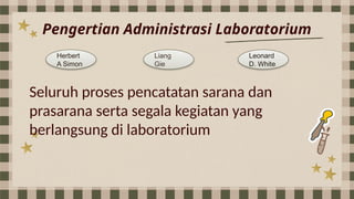 Materi Presentasi Administrasi Laboratorium.pptx