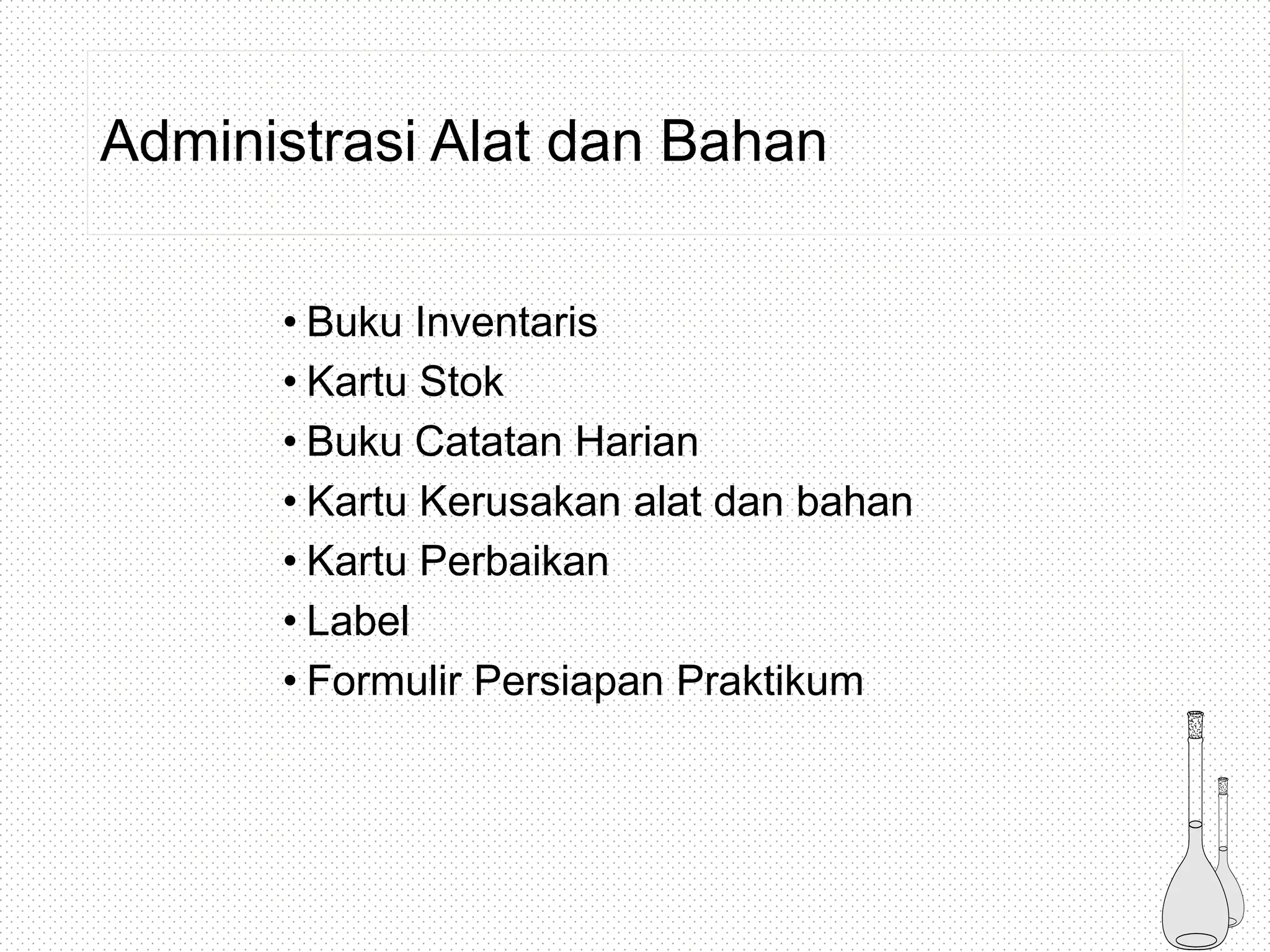 Administrasi laboratorium ipa | PPTX