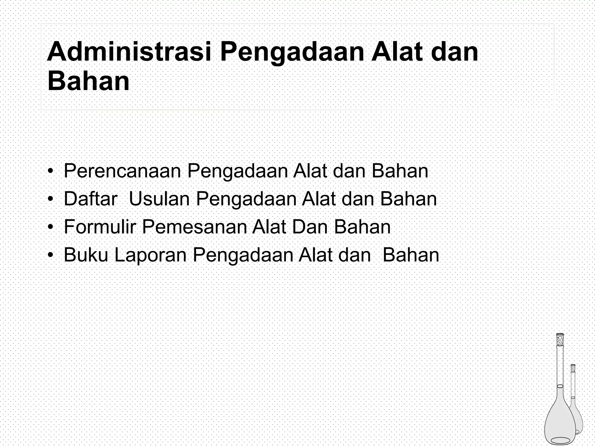 Administrasi laboratorium ipa | PPTX