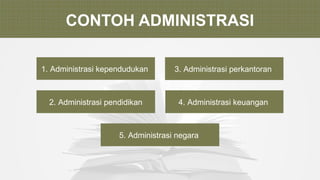 Administrasi & Manajemen pengertian dan penjelasannya | PPTX