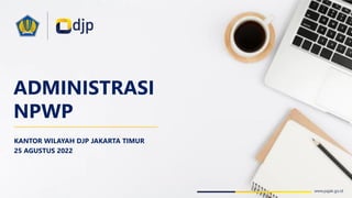 ADMINISTRASI NPWP dan NIK sebagai NPWP.pdf