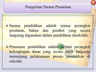 Administrasi pendidikan bidang sarana prasarana | PPTX