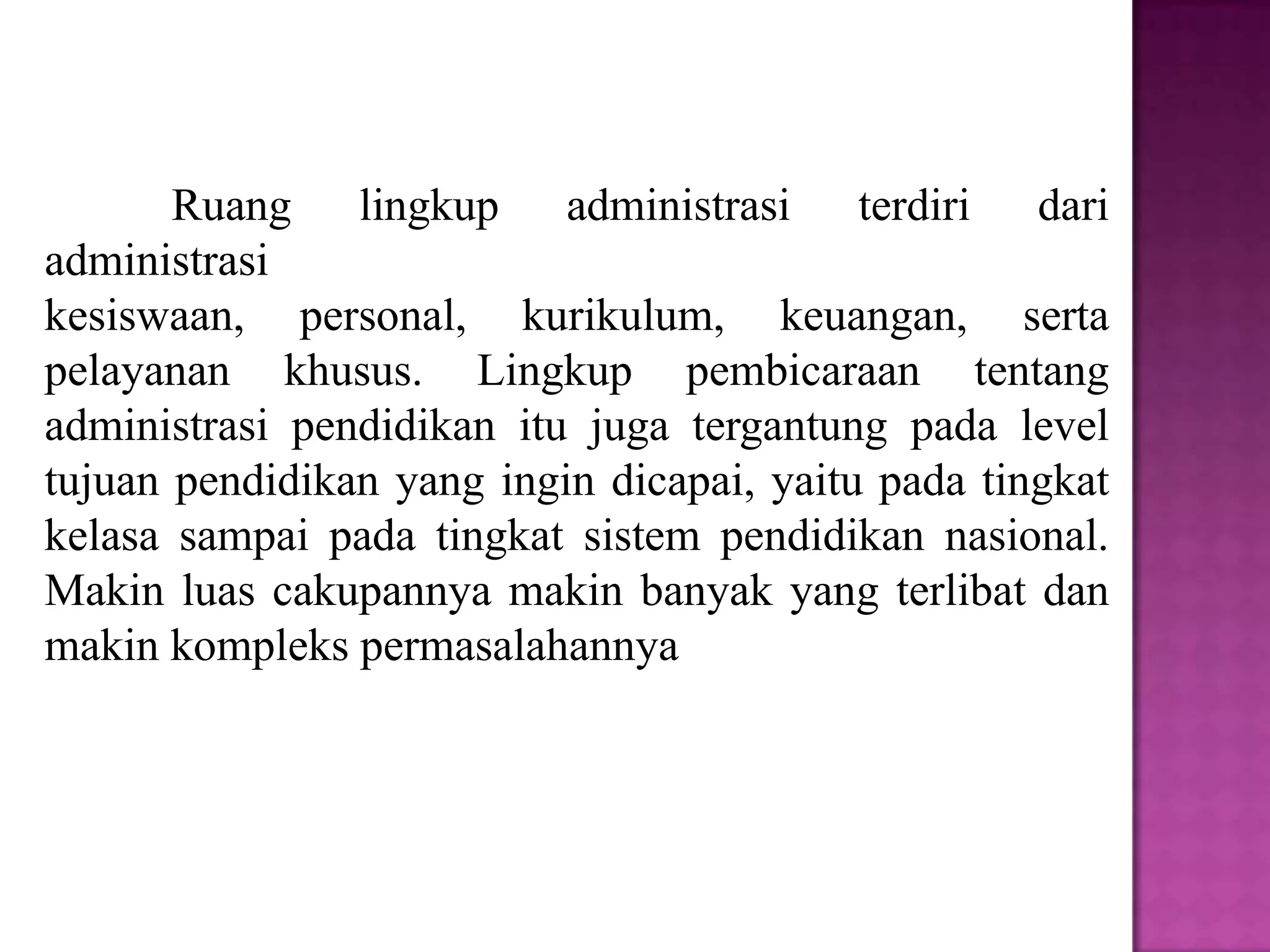 Administrasi pendidikan | PPTX