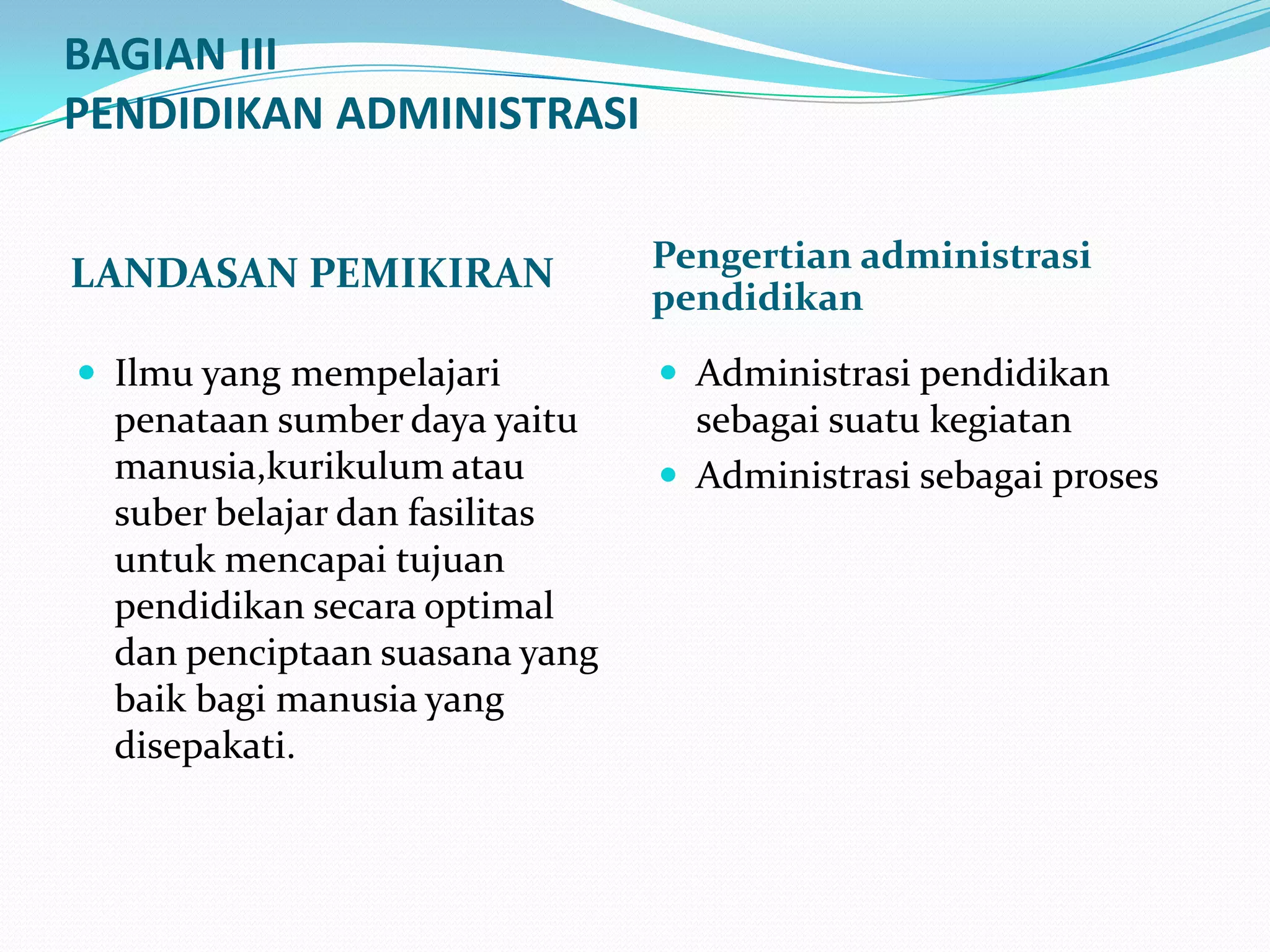 Administrasi pendidikan | PPTX