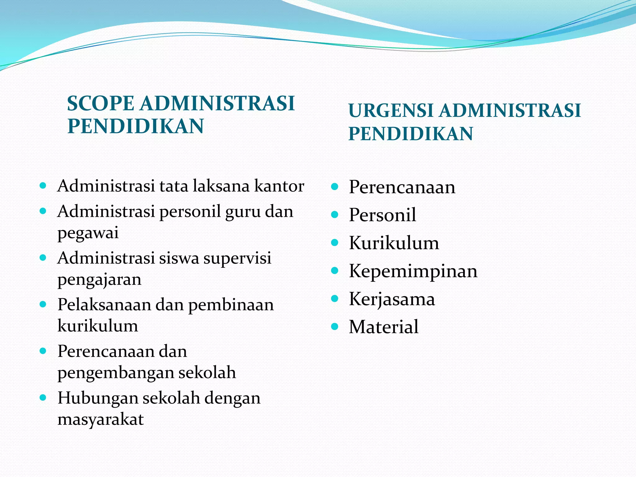 Administrasi pendidikan | PPTX