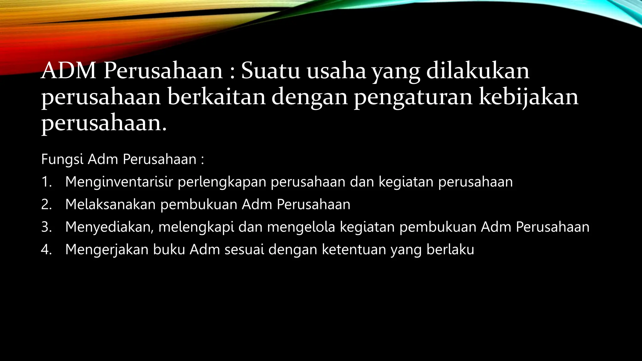 pengertian administrasi perusahaan untuk SMA | PPTX