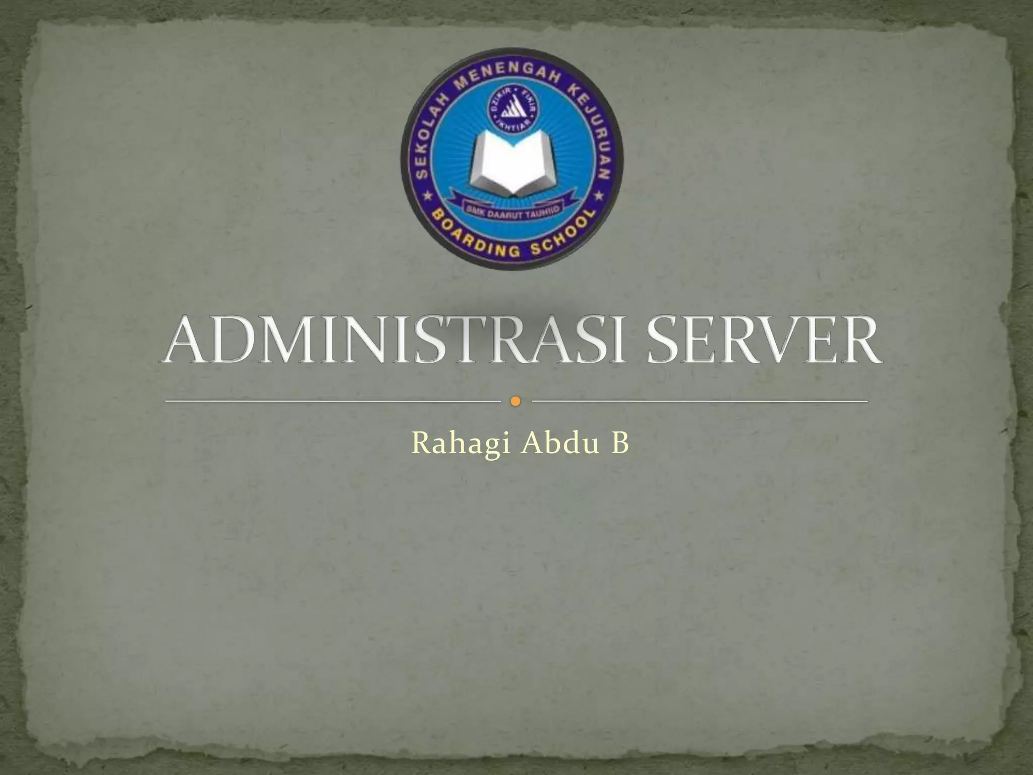 Administrasi server | PPT