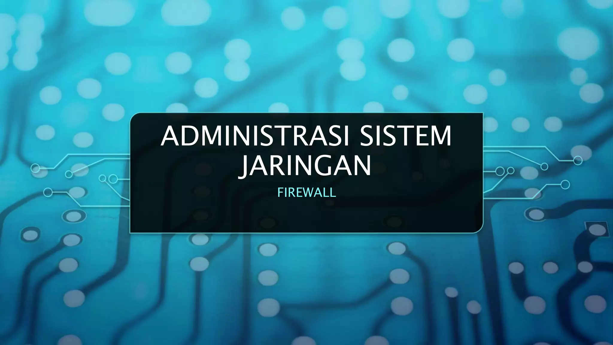 Administrasi sistem jaringan1.pptx
