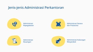 Administrasi Umum 3.1 Administrasi ppt..pptx