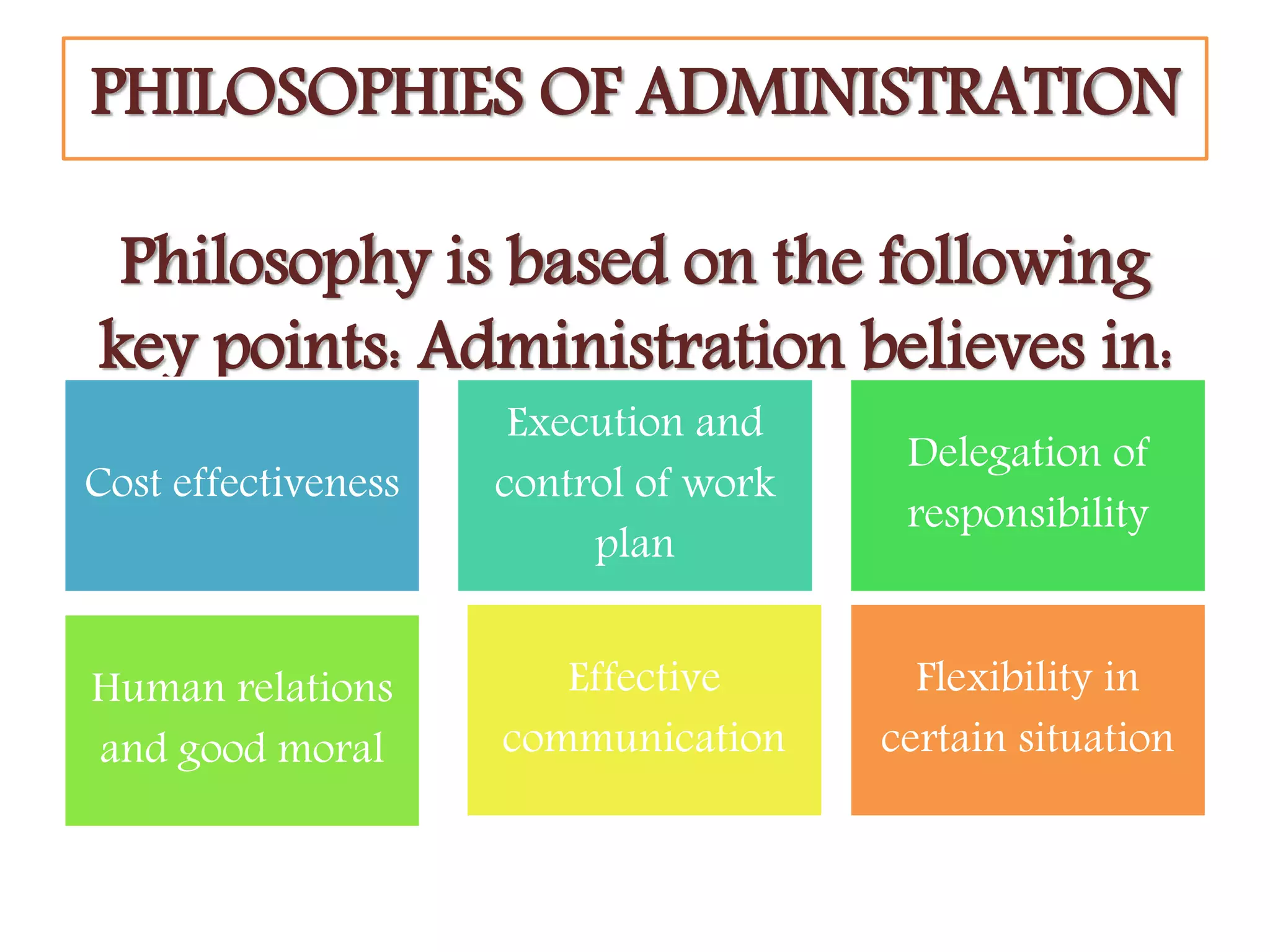 Philosophy of Administration,definition of administration and ...