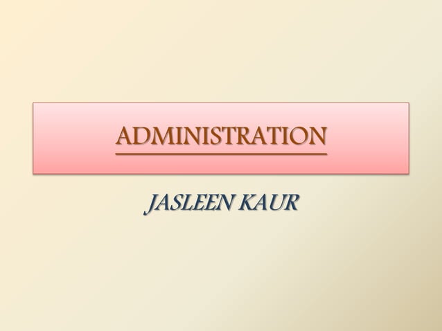 Philosophy of Administration,definition of administration and ...