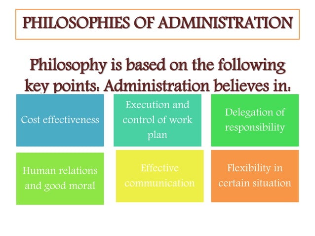 Philosophy of Administration,definition of administration and ...