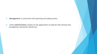 ADMINISTRATION-VS-MANAGEMENT.pptx