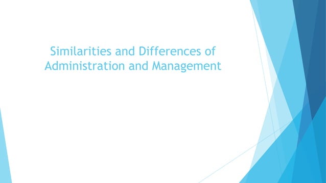 ADMINISTRATION-VS-MANAGEMENT.pptx | Free Download