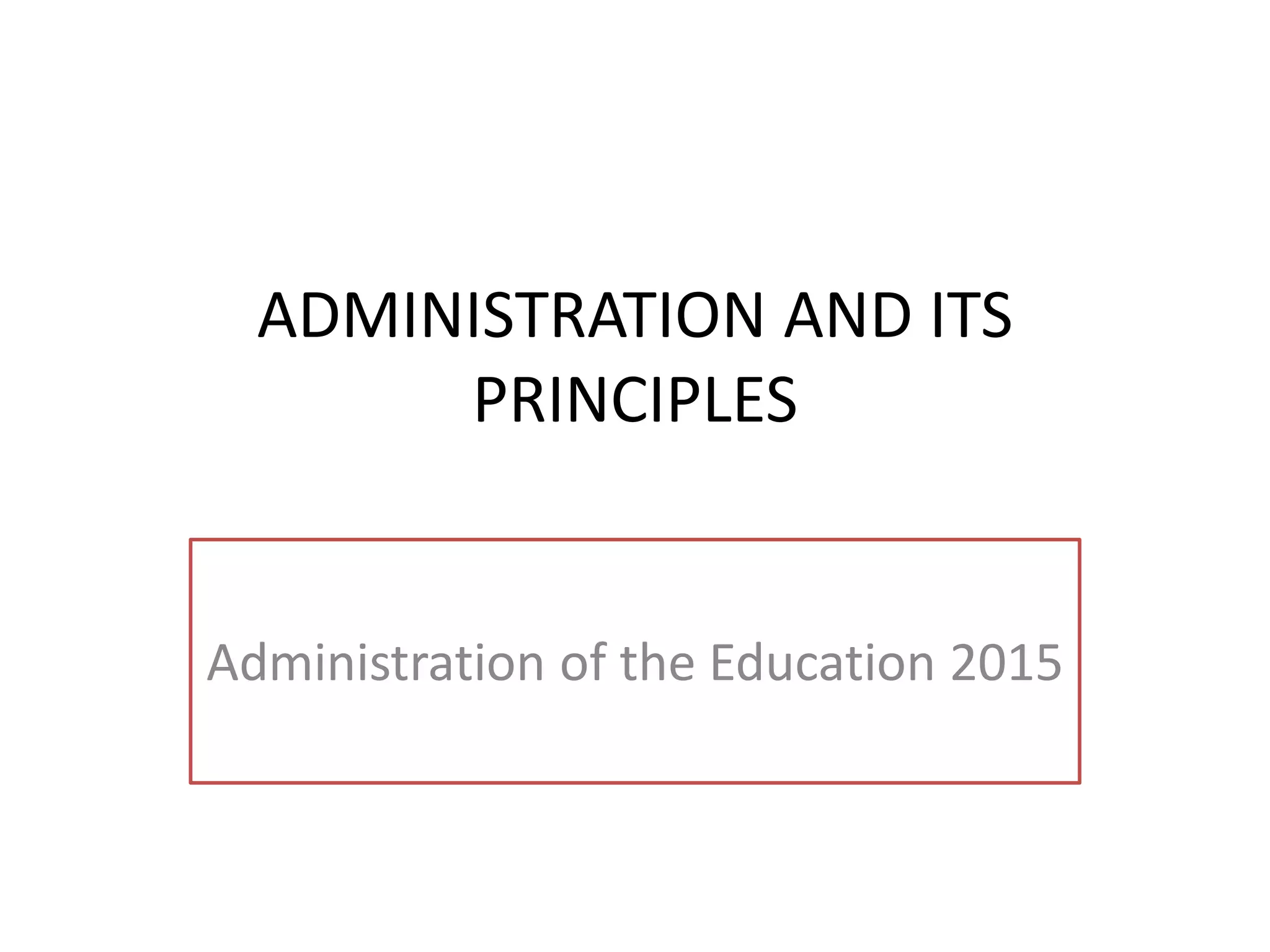 Administration and its principles.2014 | PPTX | Professional School ...