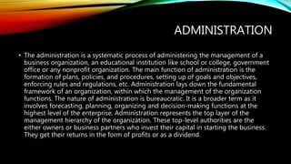 Administration and management | PPTX | Business Administration | Business